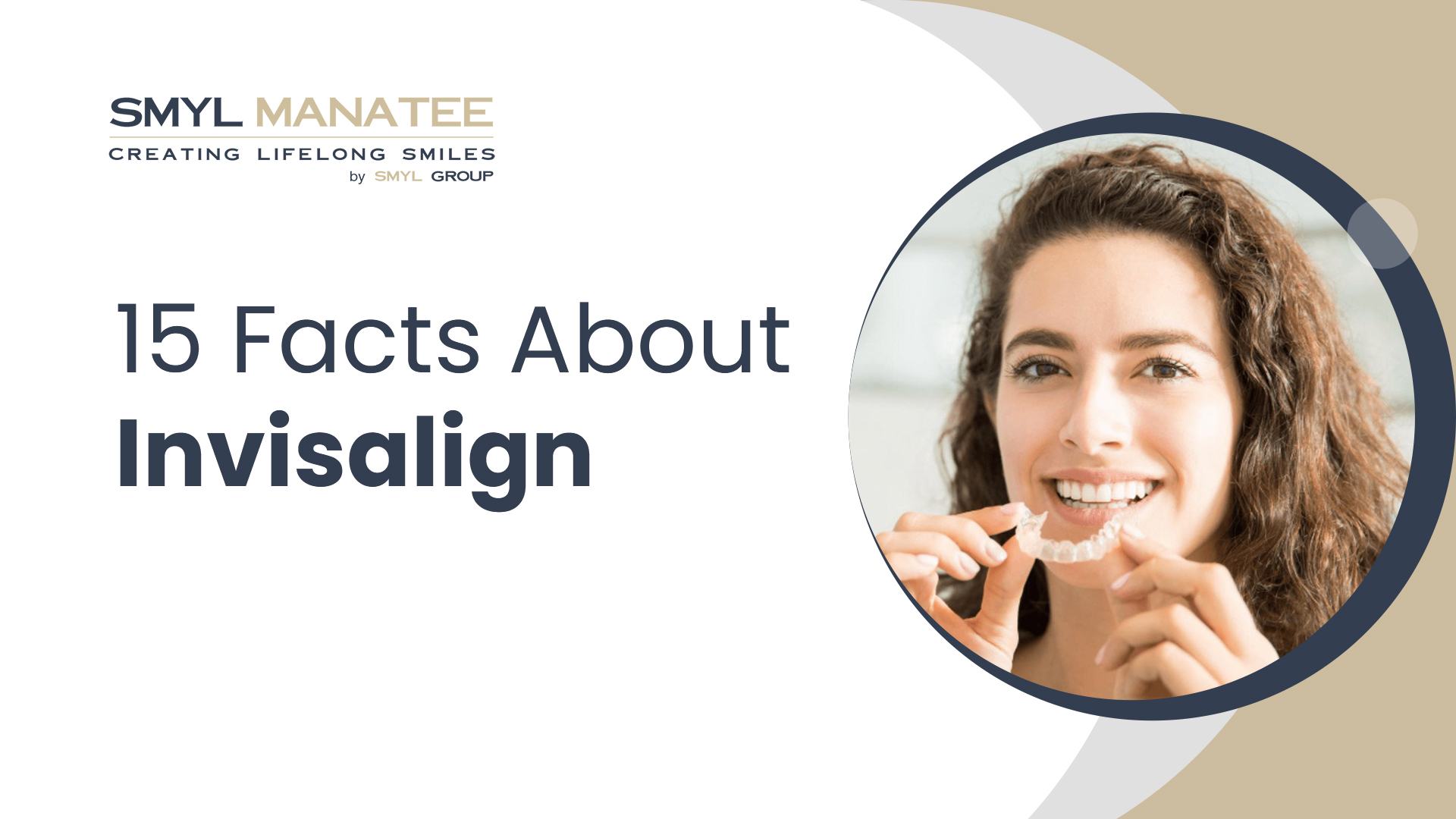 15 Facts About Invisalign You Need to Know