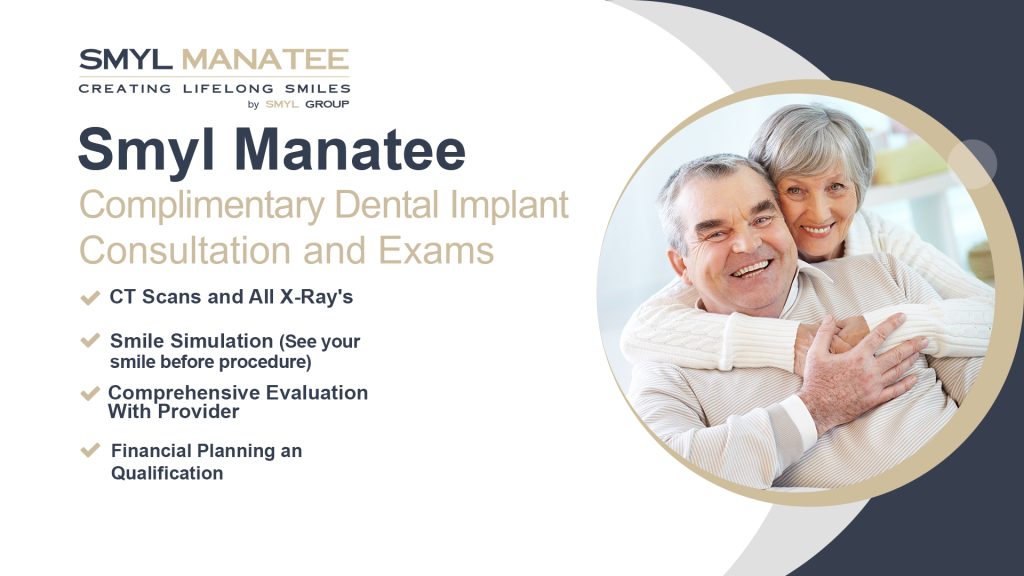 Complimentary Dental Implant Consultation & Exam | Smyl Manatee Bradenton
